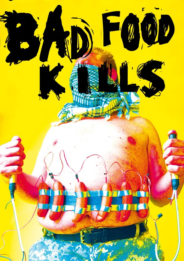 Bad Food Kills